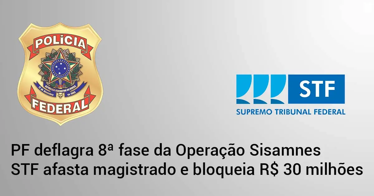 8ª Fase da Operação Sisamnes - PF e STF - Blumenau em Foco